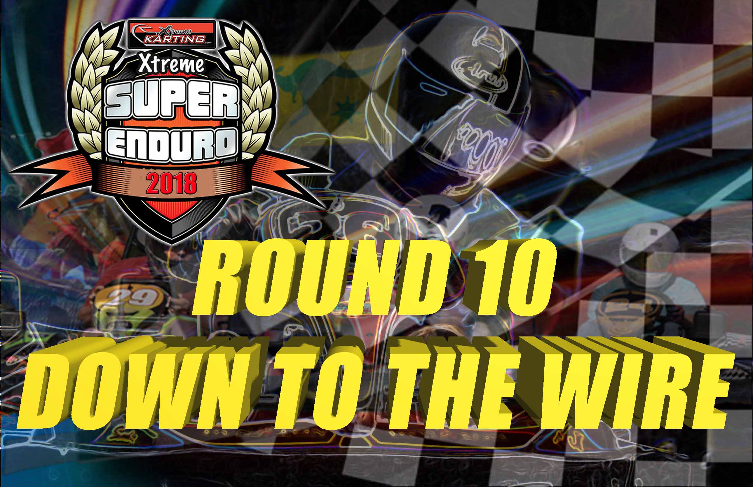 Round 10 Super Enduro - Xtreme Karting